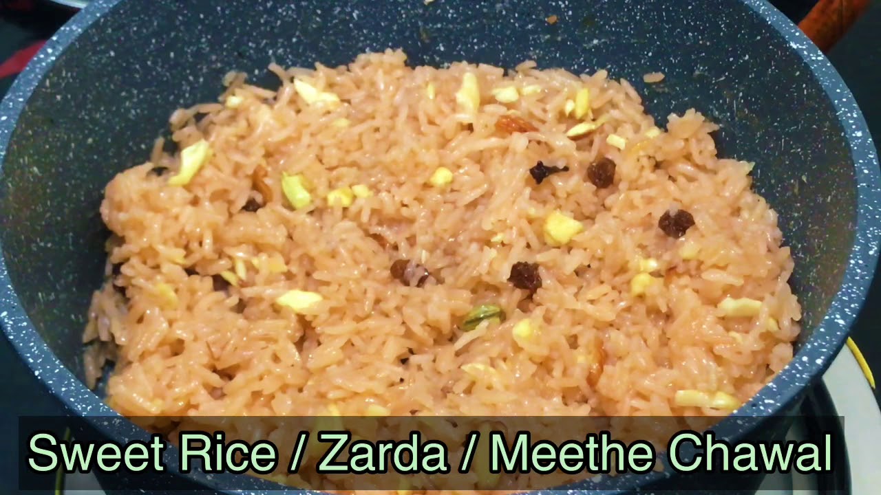 Meethe Chawal recipe— Zarda— Sugar Rice— Sawan Special—Lockdown Recipe ...