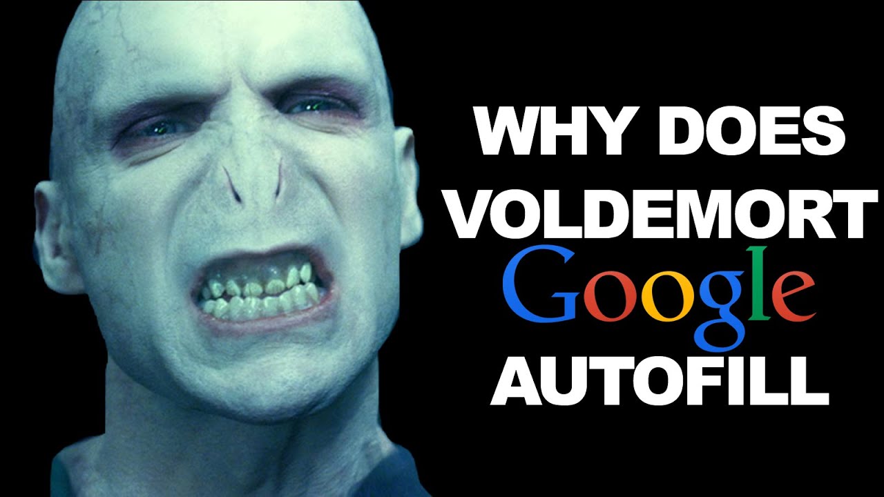 Why Does Voldemort Google Autofill - YouTube