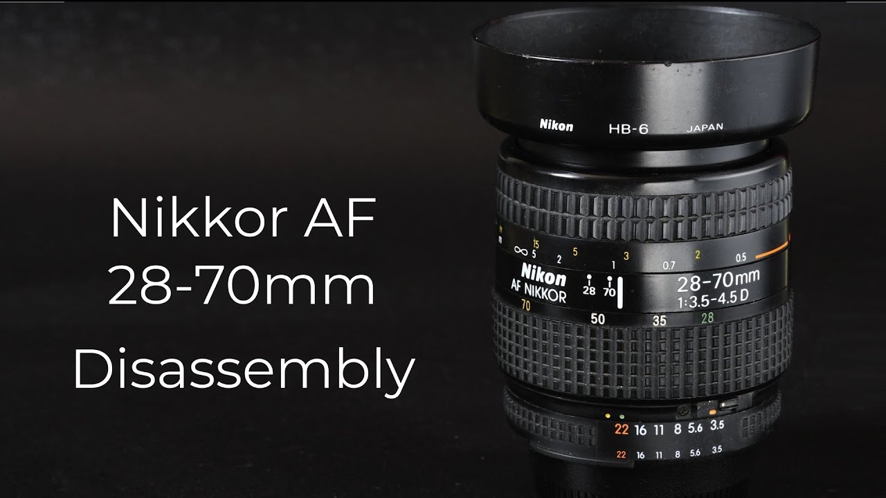 Nikon Nikkor 28-70mm : Disassembly - YouTube