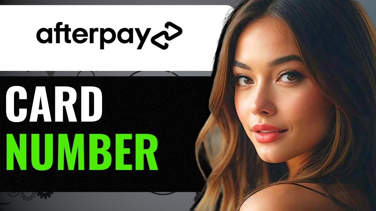 HOW TO SEE YOUR AFTERPAY CARD NUMBER (2024) FULL GUIDE - YouTube