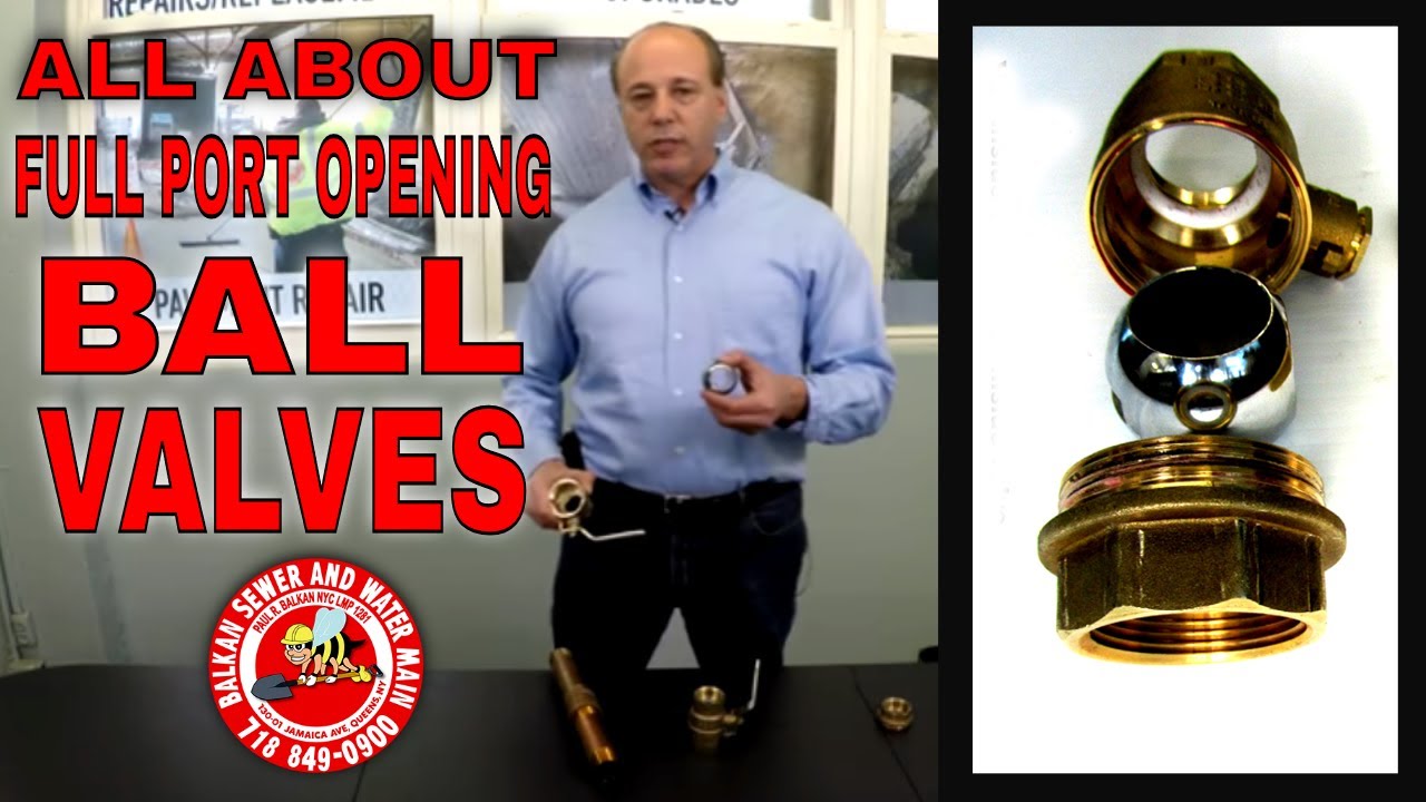 A Full Port Opening Ball Valve For Water Line Tutorial - YouTube