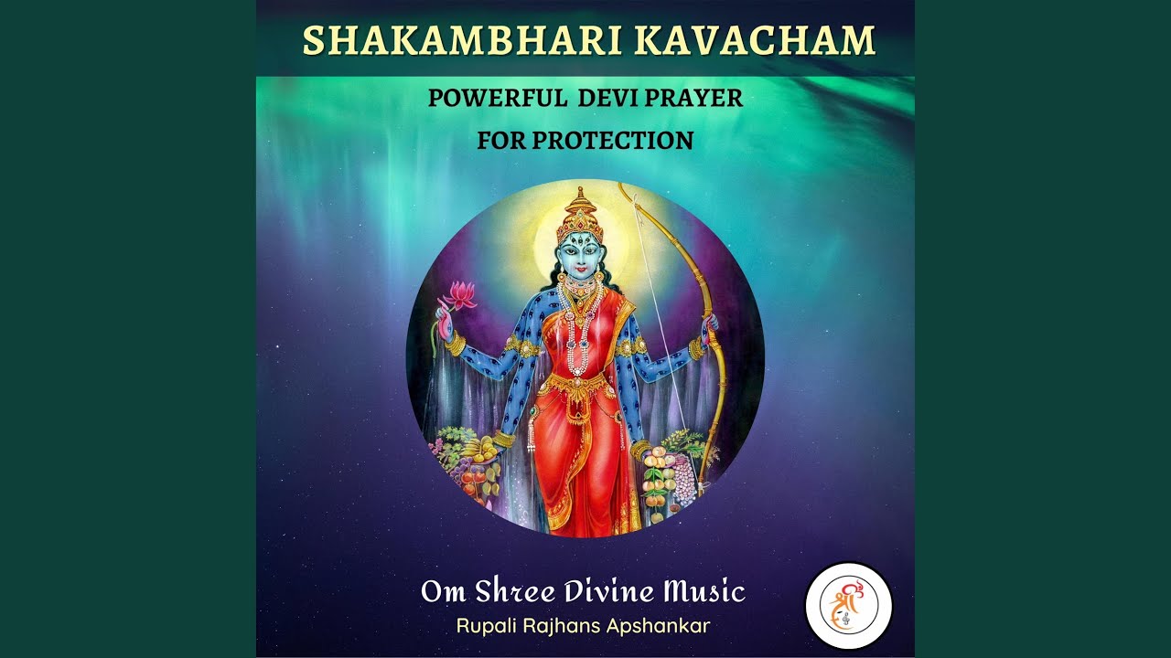 Shakambhari Kavacham | Powerful Devi Prayer for Protection - YouTube