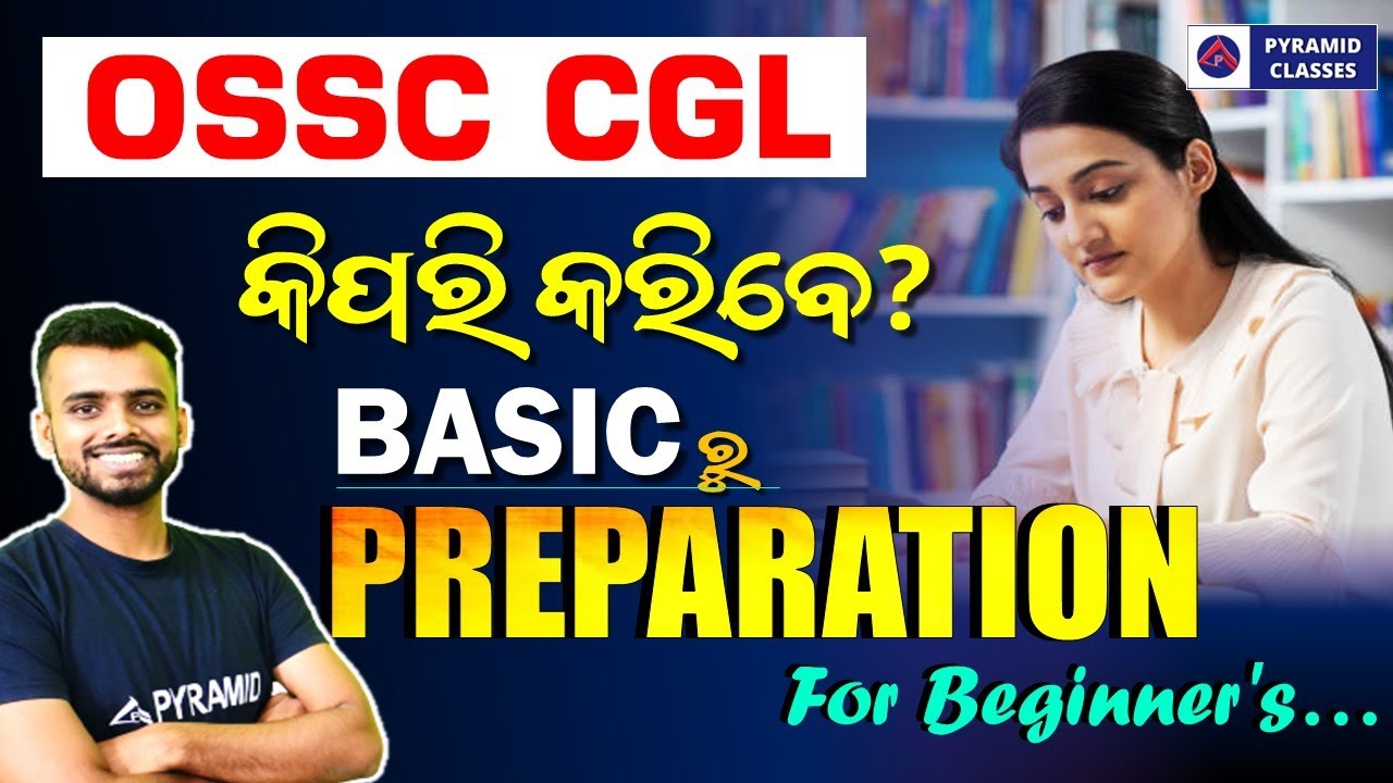 OSSC CGL Exam Preparation Strategy | OSSC CGL Exam Syllabus | OSSC CGL ...