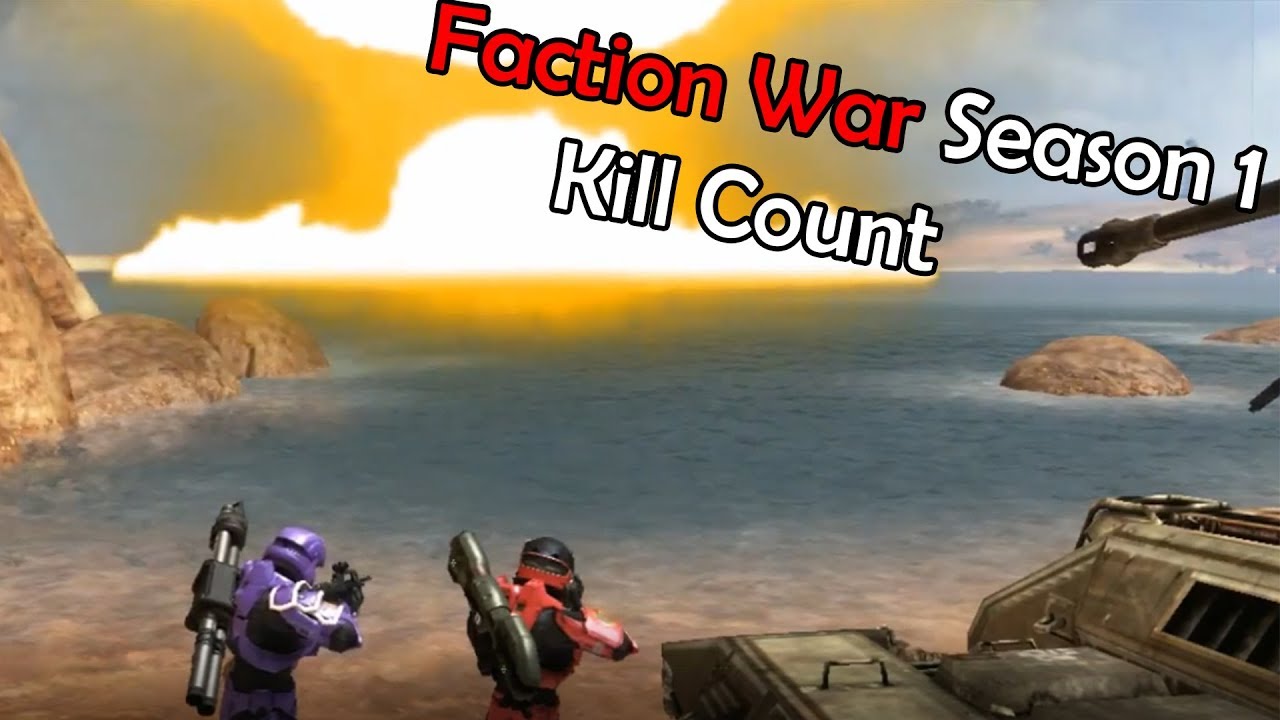Faction War: Season 1 Kill Count - YouTube