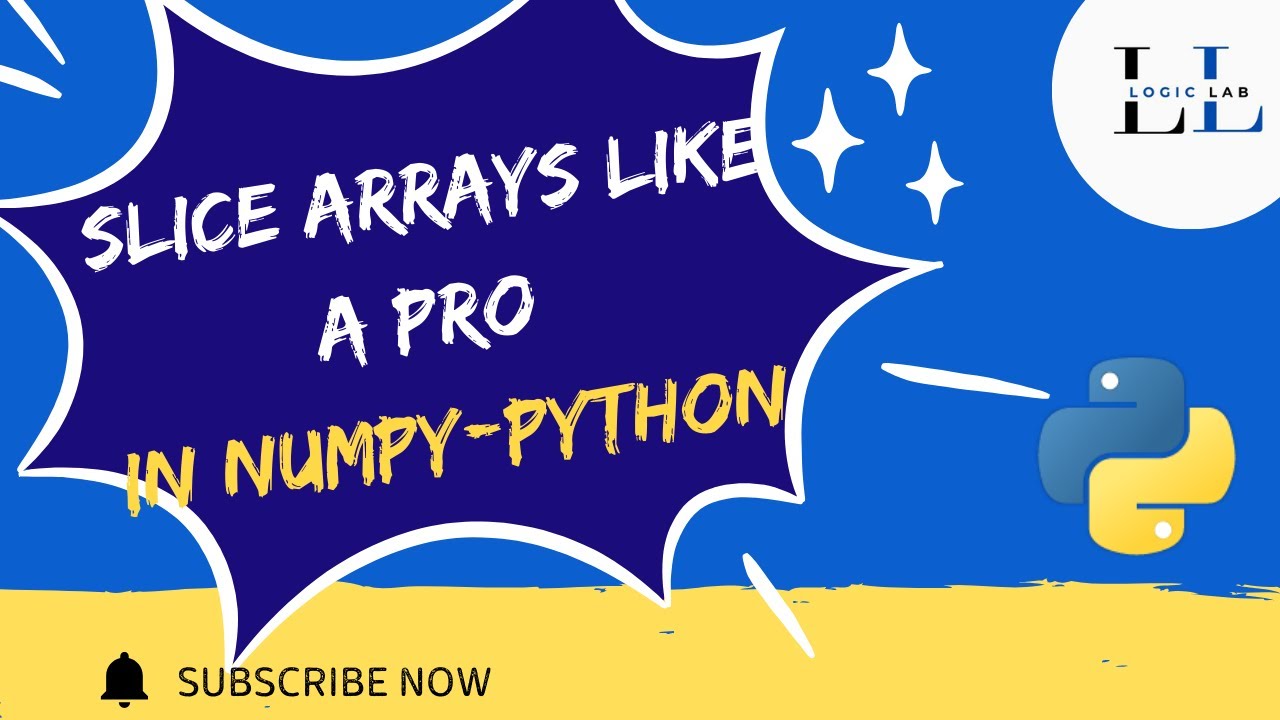 “NumPy Slicing Tutorial | Python Array Slicing Made Easy” - YouTube