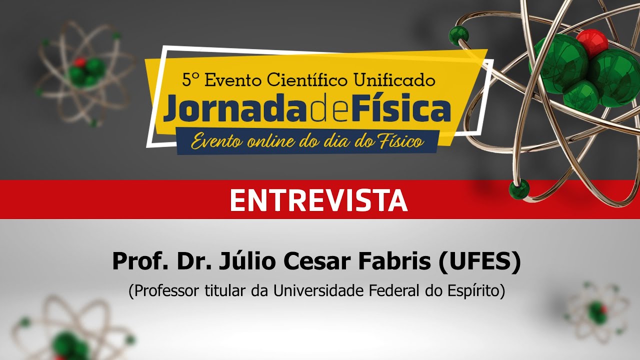 ENTREVISTA 14: Prof. Dr. JÚLIO CESAR FABRIS (UFES) - YouTube
