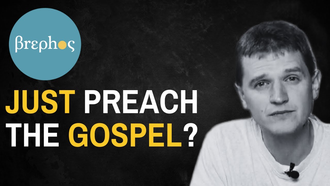 Just Preach the Gospel? - YouTube