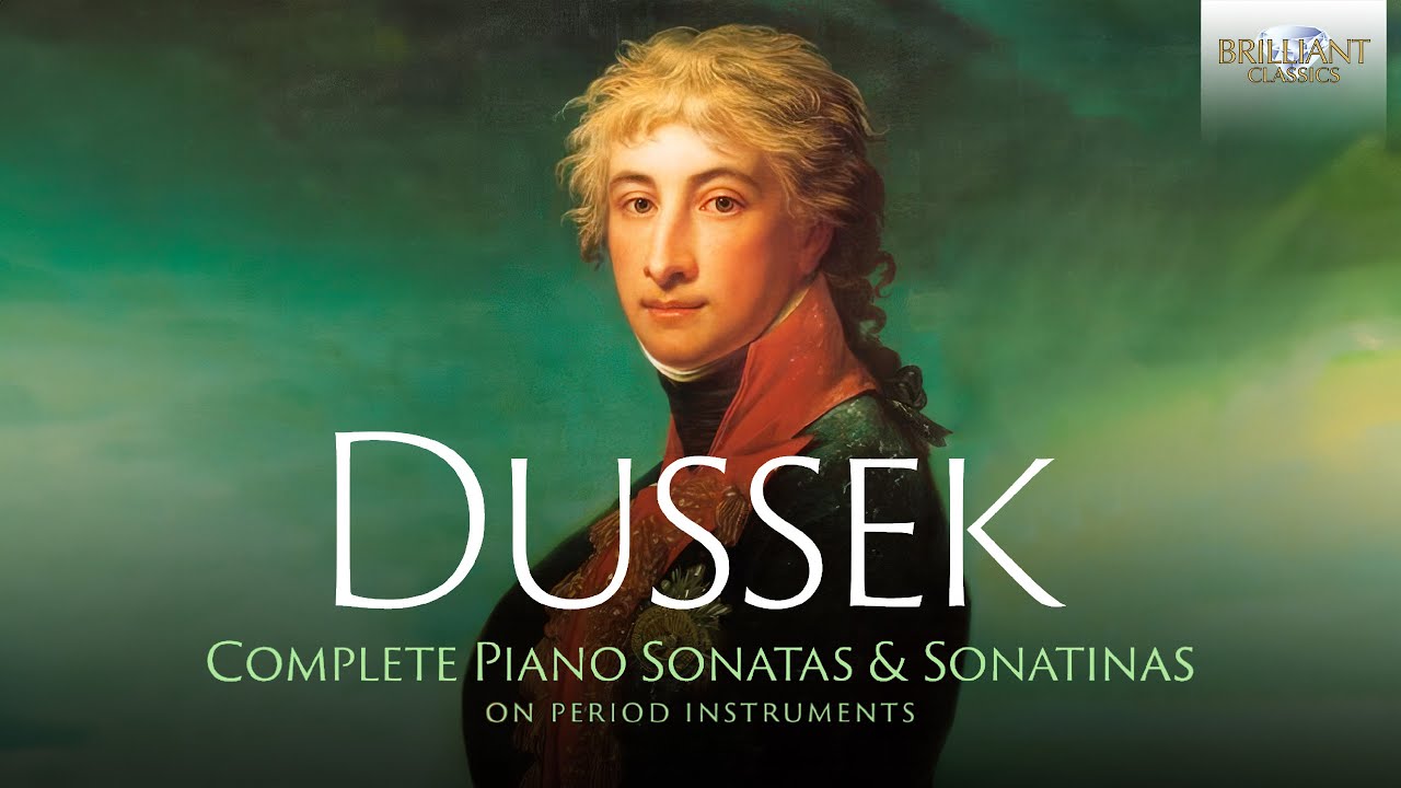 Dussek: Complete Sonatas & Sonatinas - YouTube
