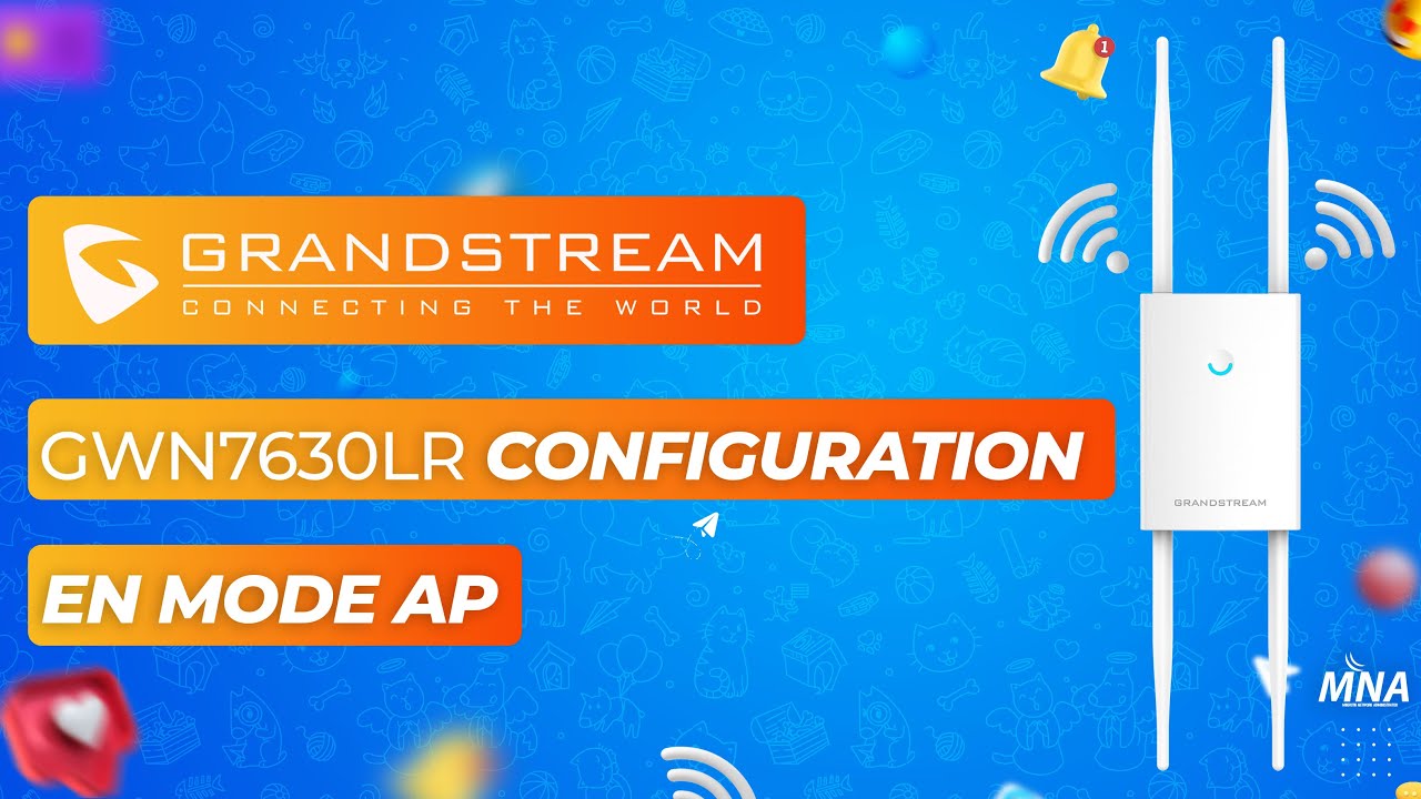 Configuration GrandStream GWN7630LR en mode point d'accès - YouTube