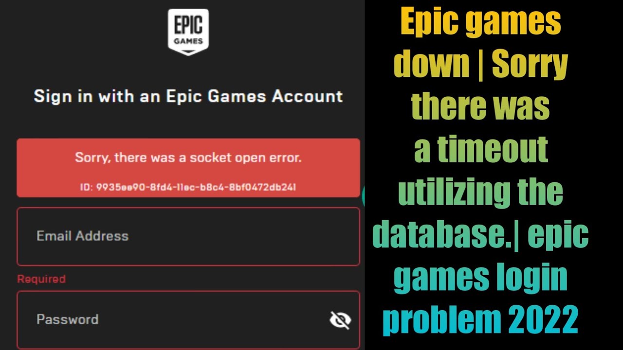 Epic games down | Sorry there was a timeout utilizing the database ...