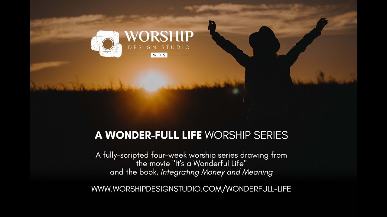 A Wonder-Full Life Worship Series from Worship Design Studio - YouTube