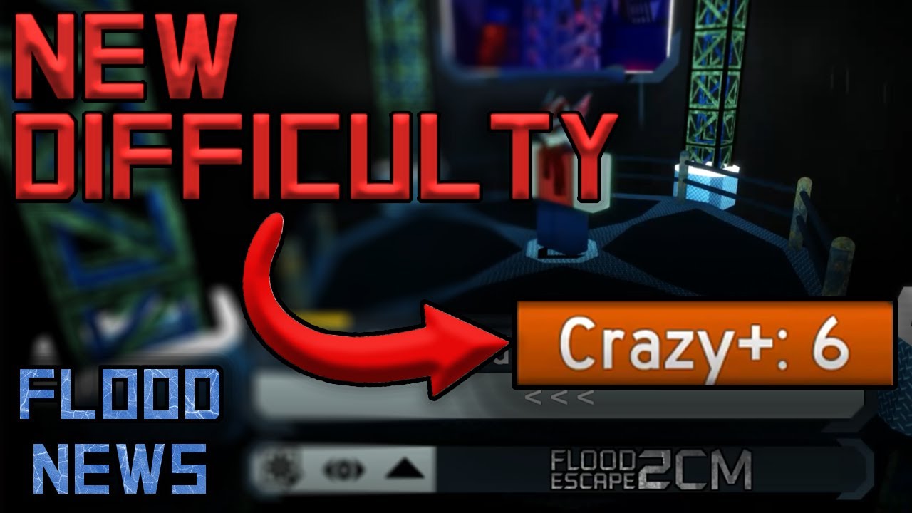 NEW FE2 DIFFICULTY (Crazy+) | Flood News - YouTube