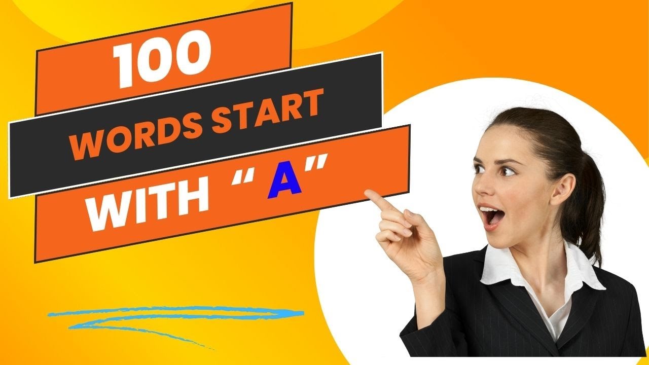 100 Words Starting with Letter A | Vocabulary English | Improve Your ...
