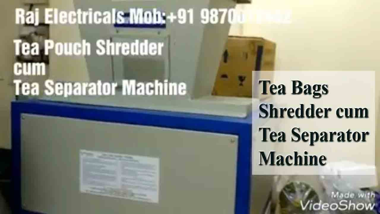 Tea Bags Shredder and Tea Separator Machine - YouTube