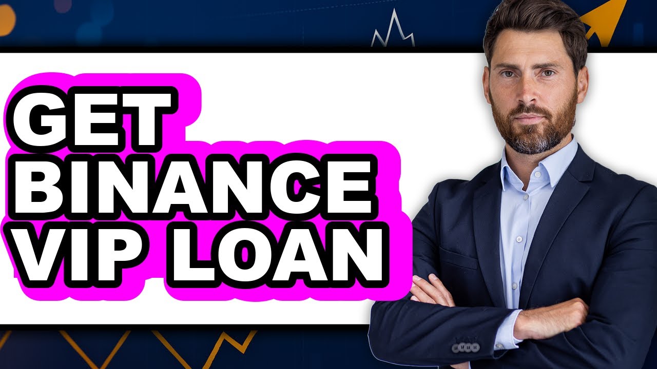 How To Get Binance VIP Loan - Easy Guide - YouTube
