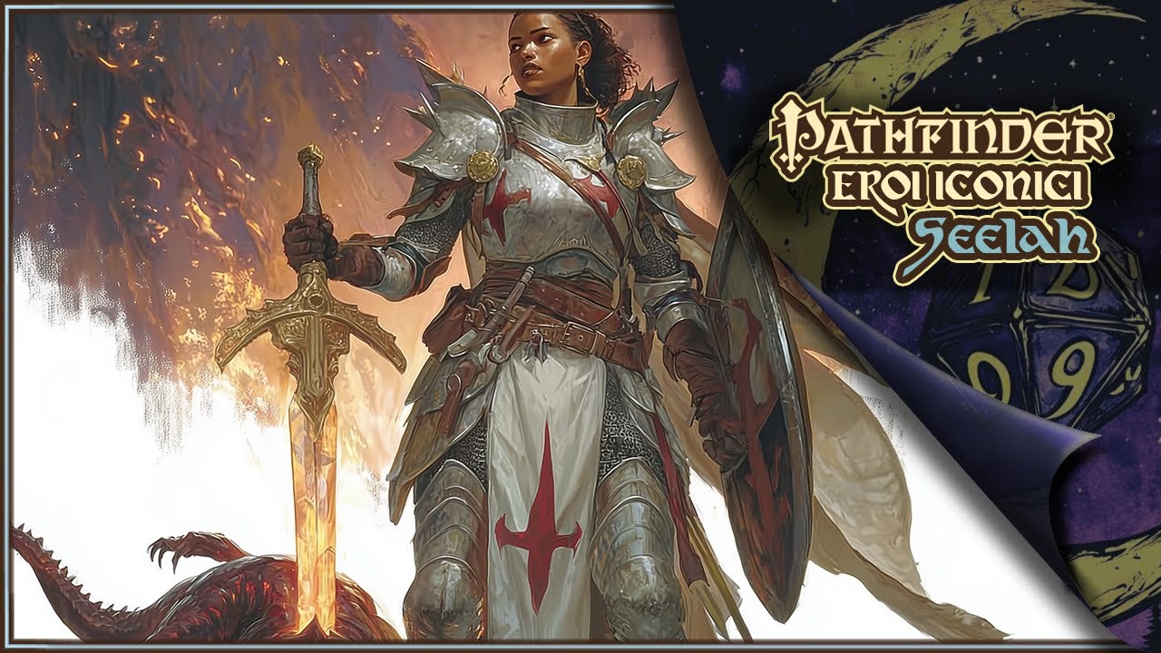 PATHFINDER 2e Iconic - Episodio 7: Seelah, la Paladina Redenta - YouTube
