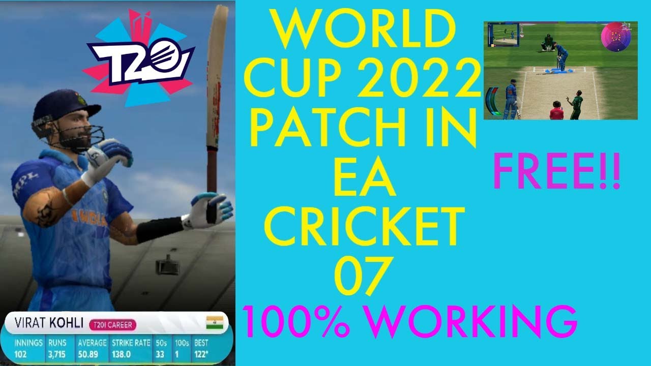 How to download T20 world cup 2022 patch in ea cricket 07 100% working ...
