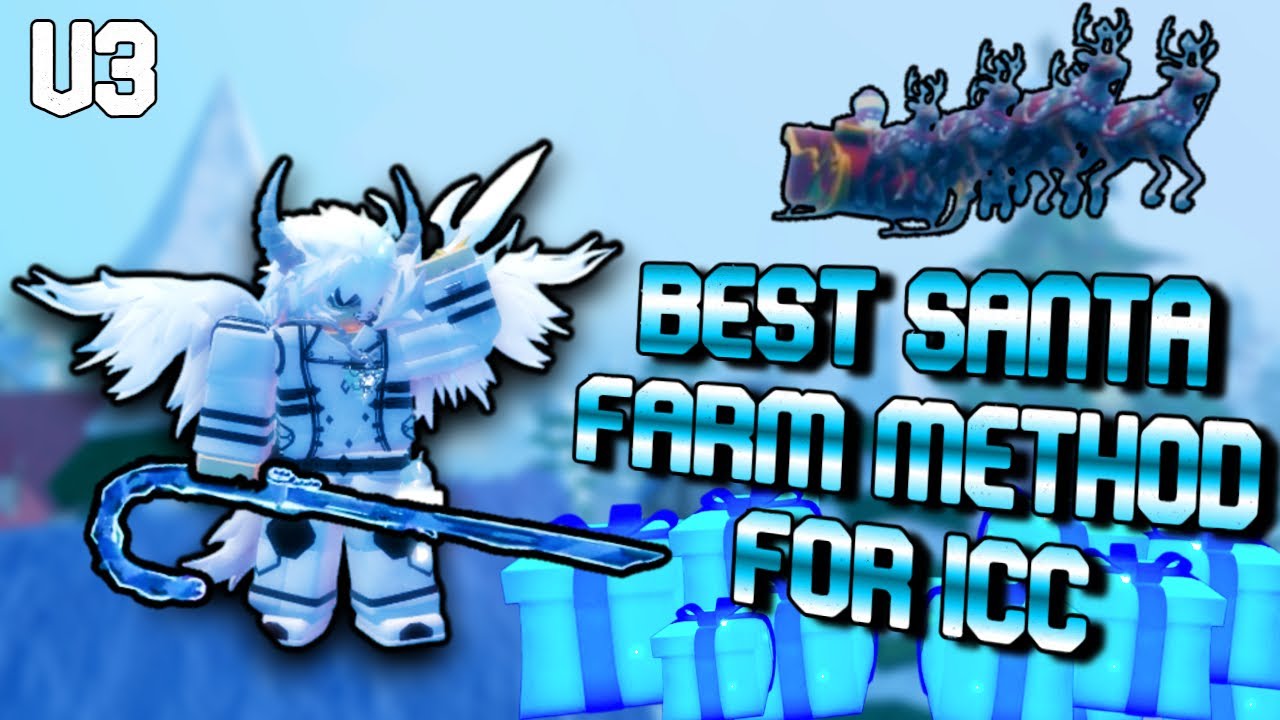 [GPO] BEST SANTA FARM METHOD FOR ICC - YouTube