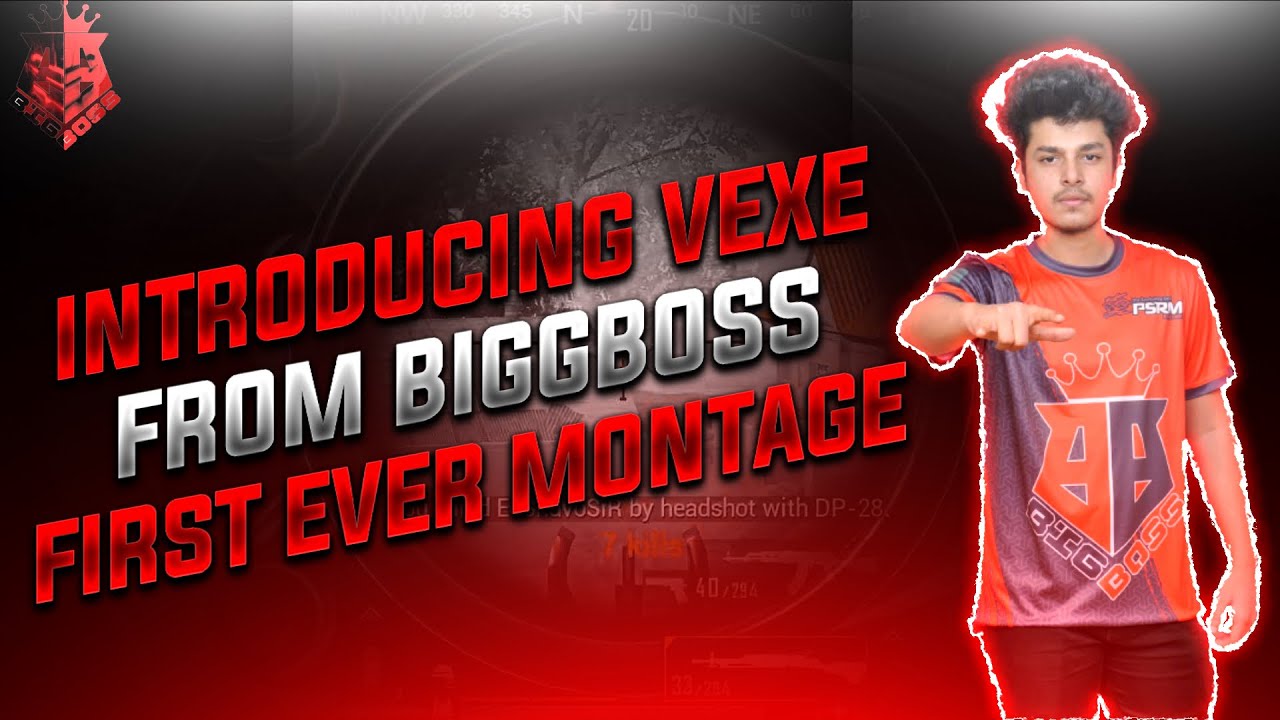 Introducing Vexe First Ever Montage | BigBoss - YouTube