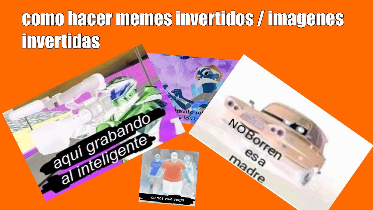 como hacer memes invertidos - YouTube