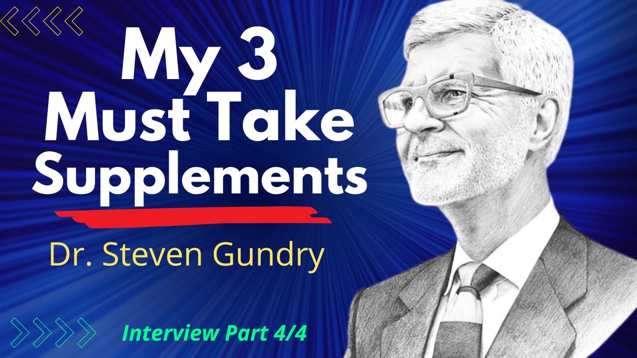 My 3 Must Take Supplements | Dr Steven Gundry 2 Ep 4 - YouTube