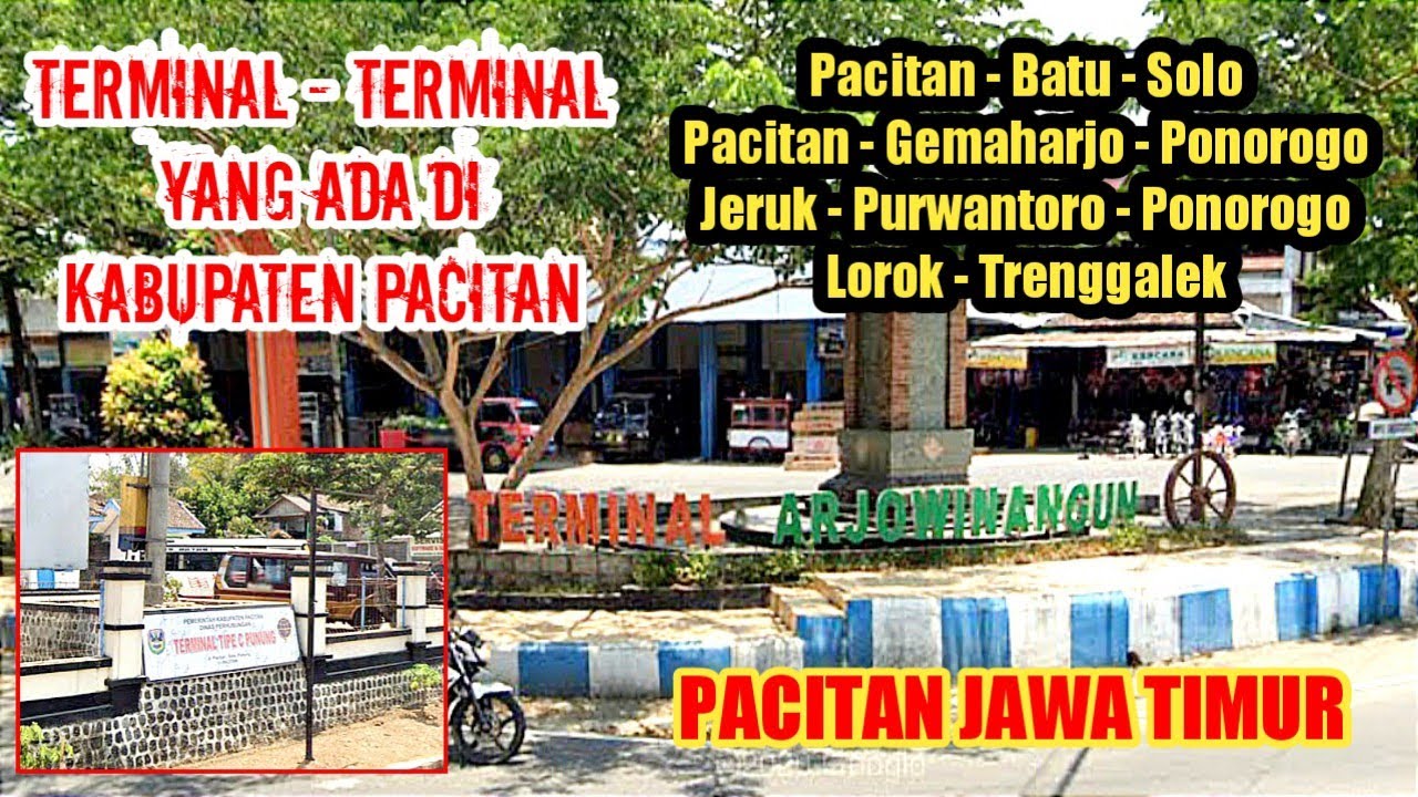 INILAH TERMINAL- TERMINAL YANG ADA DI SELURUH KABUPATEN PACITAN - YouTube