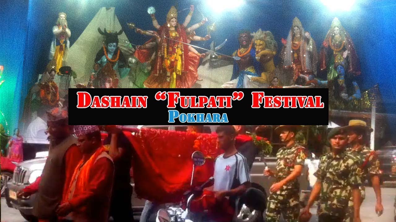 How We Celebrate DASHAIN NAVARATRI DURGA FESTIVAL 2075(2018)- Phulpati ...