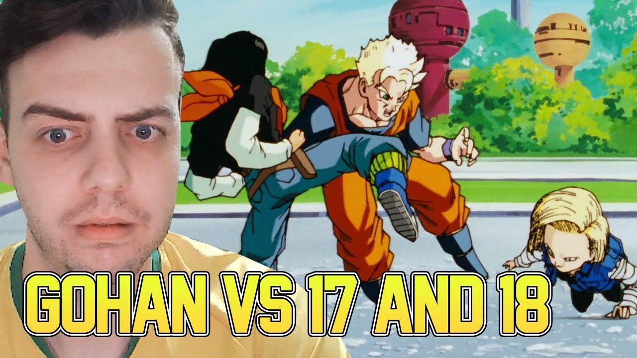 Future Gohan vs Android 17 and 18 - Dragon Ball Z REACTION - YouTube
