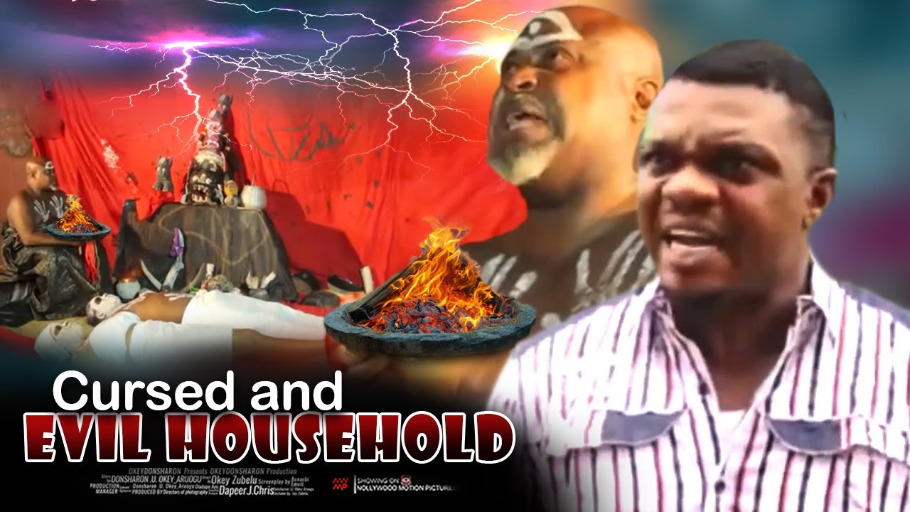 Cursed And Evil Household - Nigerian Movie - YouTube
