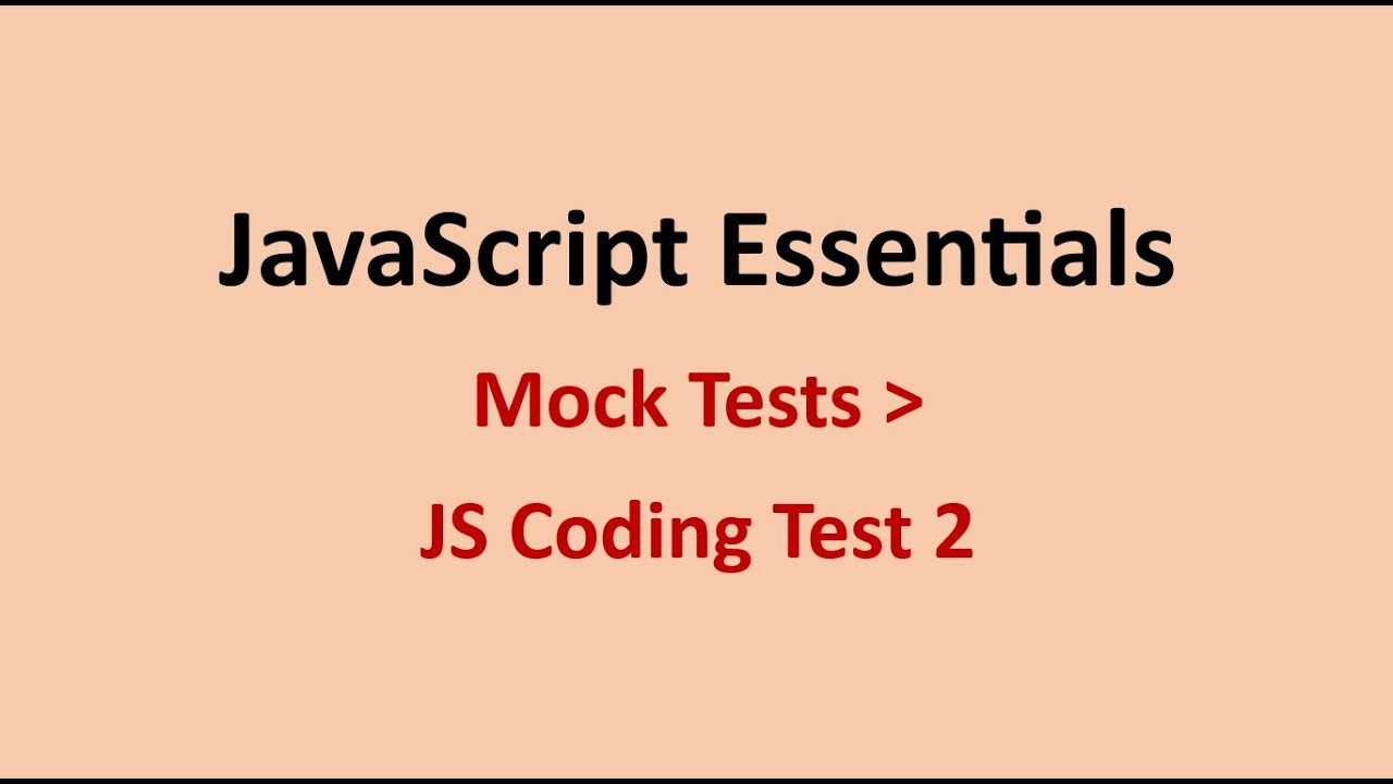 Js Coding Test 2 Mock Tests Javascript Essentials Nxtwave 2303