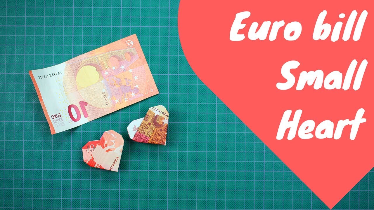 How to make Euro bill Small Heart - It is Simple and EASY euro origami ...
