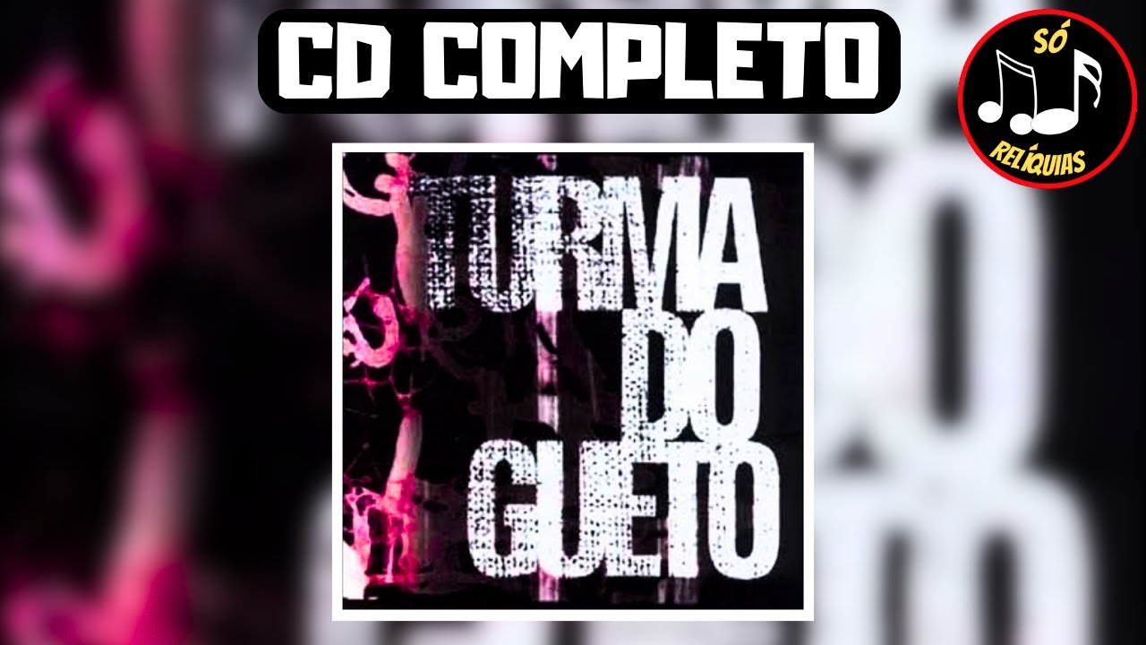 💿 COLETÂNEA TURMA DO GUETO [2004] 💿 DIA DO RAP NACIONAL DAS ANTIGAS (CD ...