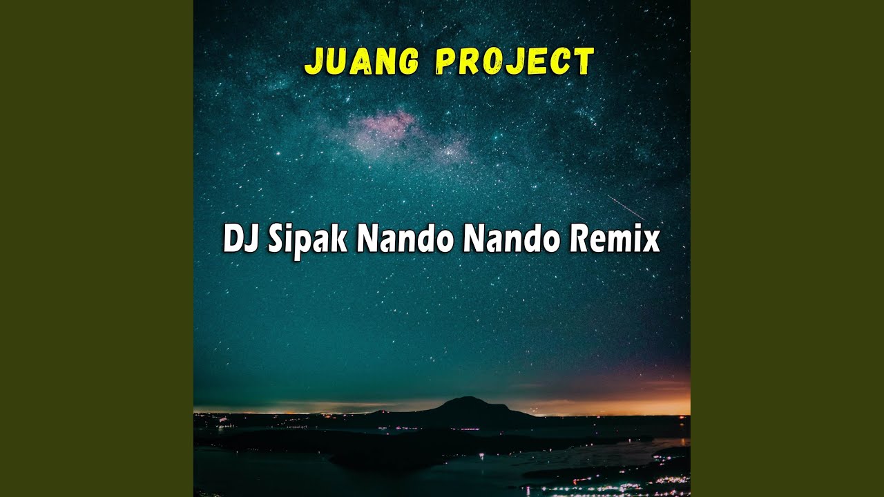 DJ Sipak Nando Nando Remix - YouTube Music