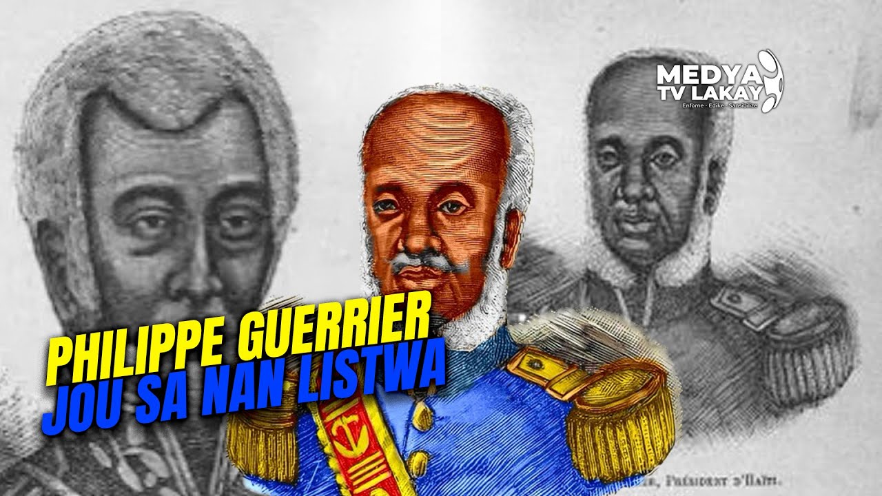 (YON JOU NAN LISTWA ) De Philippe Guerrier, duc de l'Avancé et comte de ...