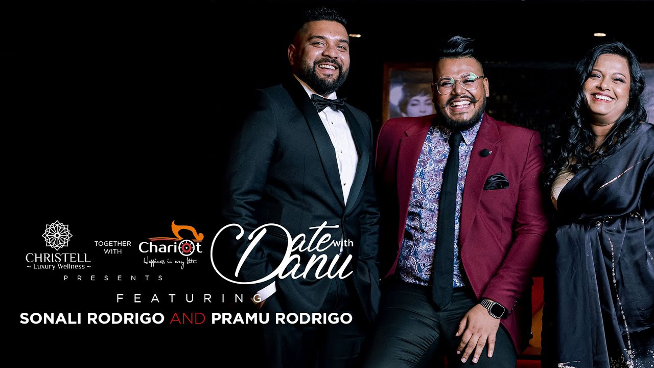 Date with Danu | Sonali Rodrigo and Pramu Rodrigo - YouTube