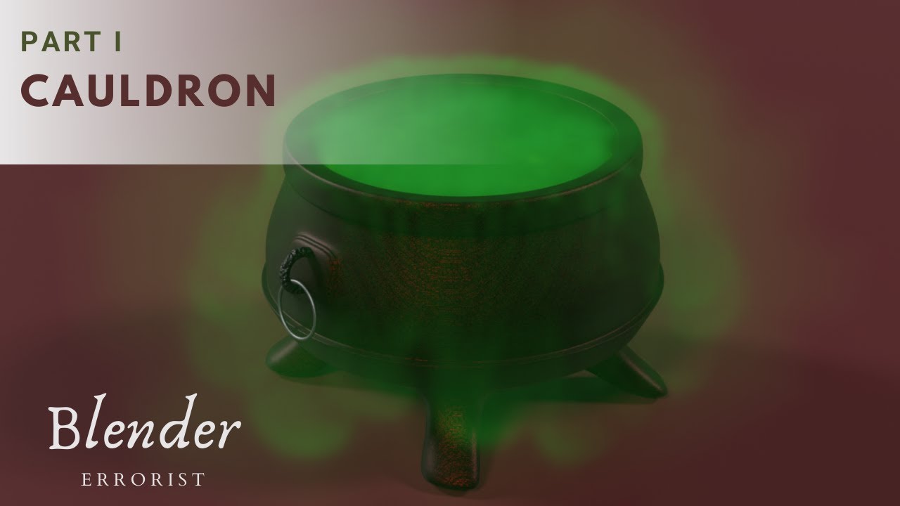 Cauldron Tutorial Blender - Part I - YouTube