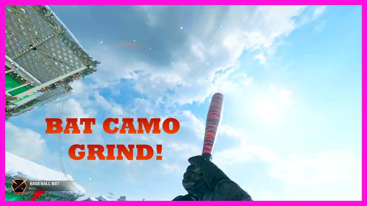 Bat camo grind! pt:1 - YouTube