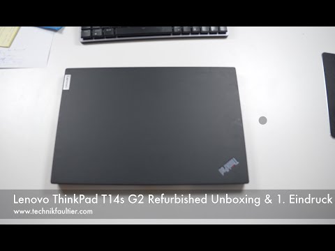 Lenovo ThinkPad T14s G2 Refurbished Unboxing & 1. Eindruck