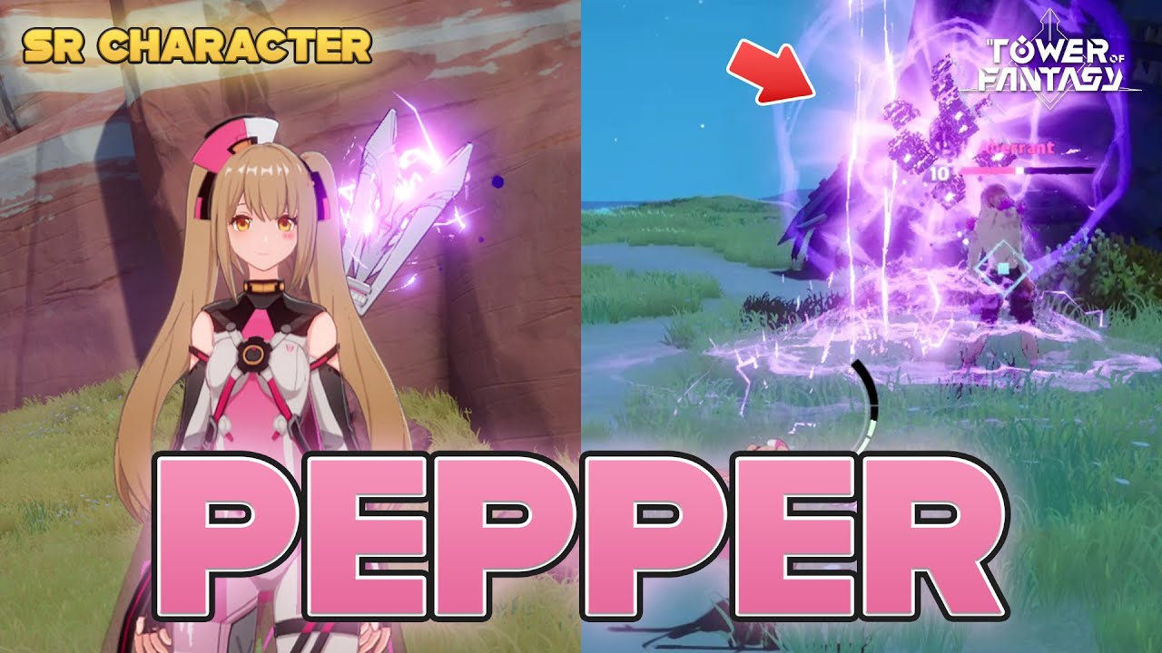 Pepper Gameplay: Weapon Skill & Attack | Tower Of Fantasy - YouTube