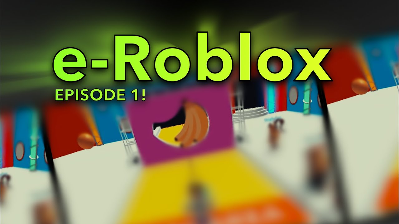 e-Roblox EPISODE 1!: Hole in The Wall - YouTube