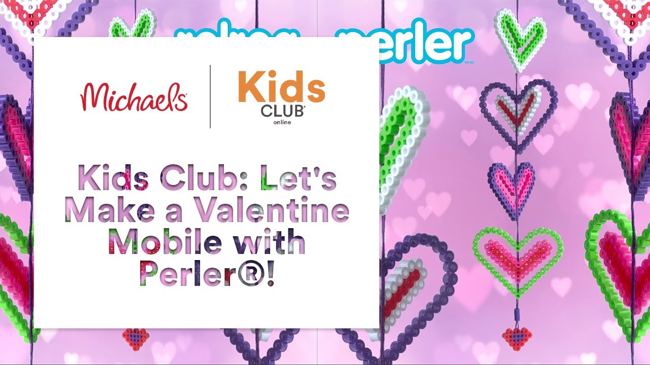 Online Class: Kids Club: Let's Make a Valentine Mobile! | Michaels ...
