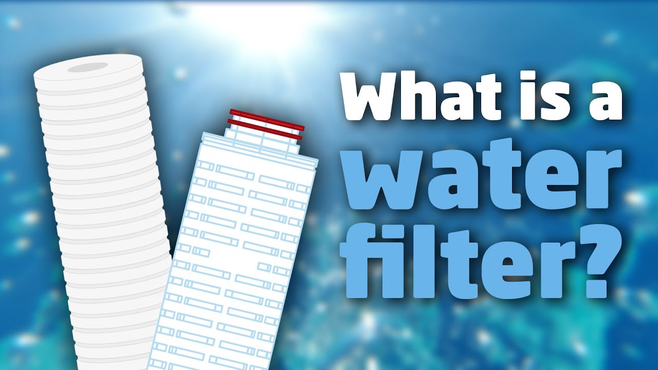 How Water Filters work: Types of filtration, Typical Applications and ...