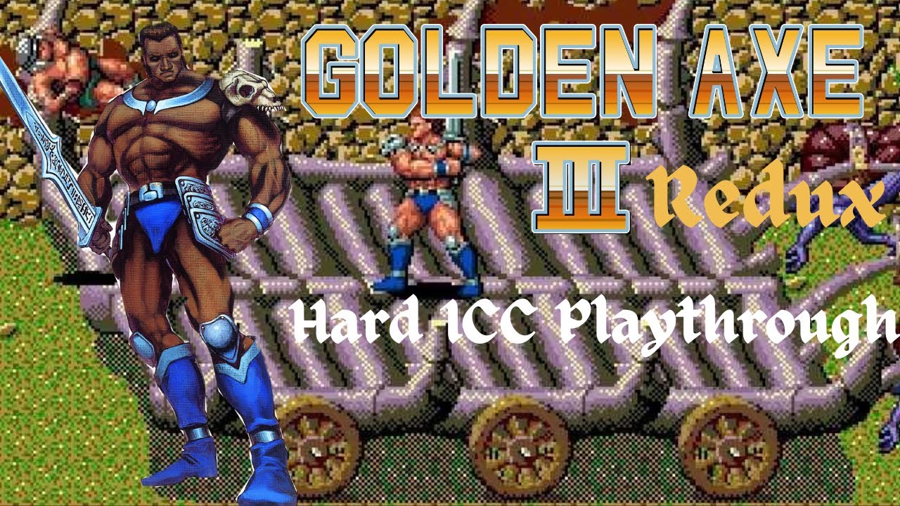 Golden Axe III Redux (Sega Genesis) - Kain Grinder (Hard) 1CC ...