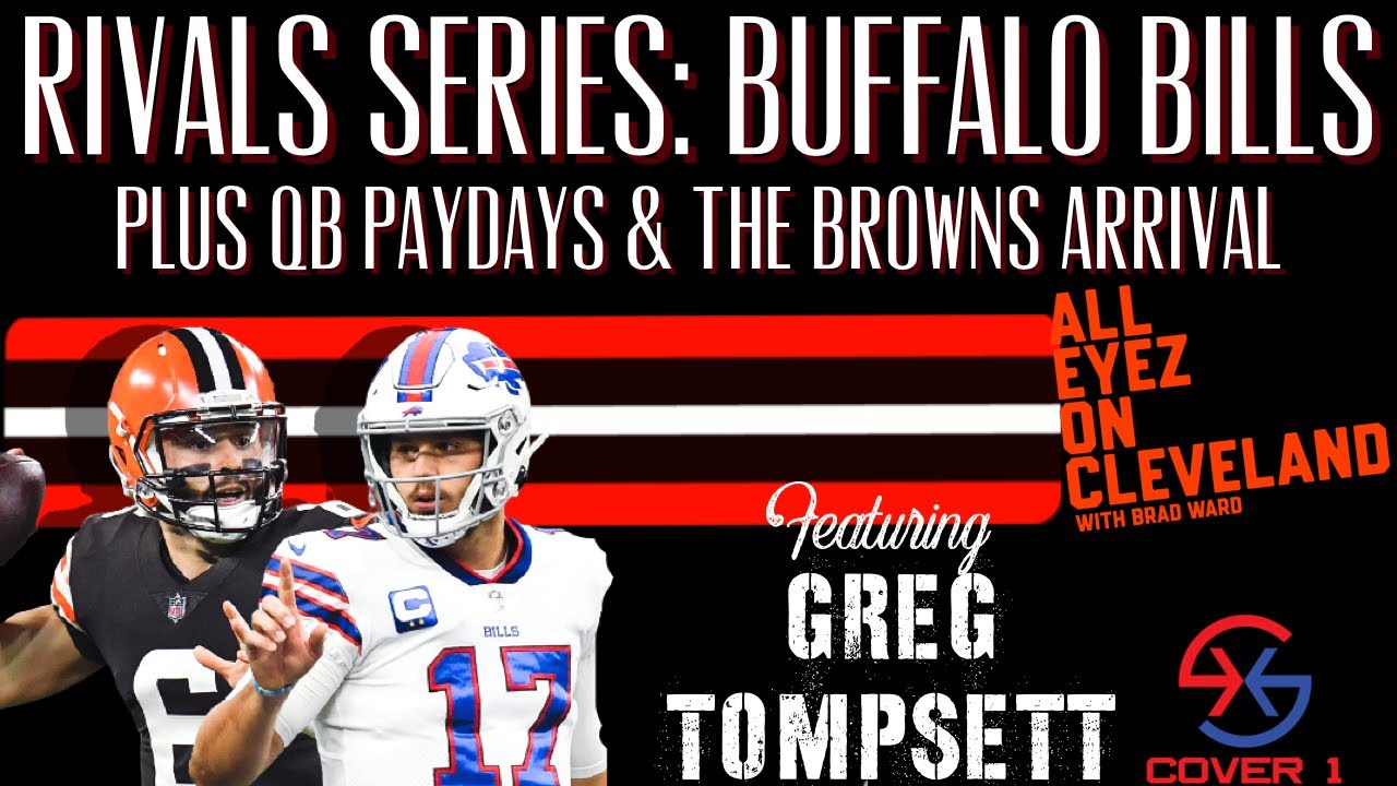Rivals Series: Buffalo Bills plus QB paydays and The Browns Arrival ...