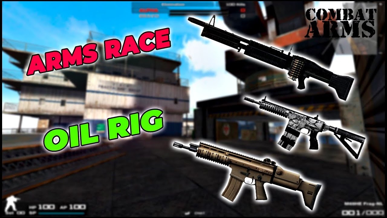 Combat Arms || Arms Race #44 || "OIL RIG!" - YouTube