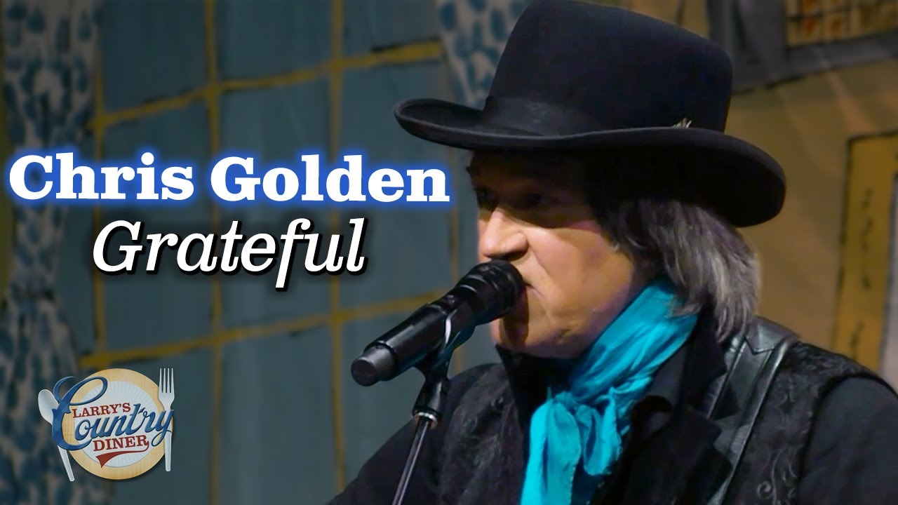 Chris Golden sings "Grateful" - YouTube
