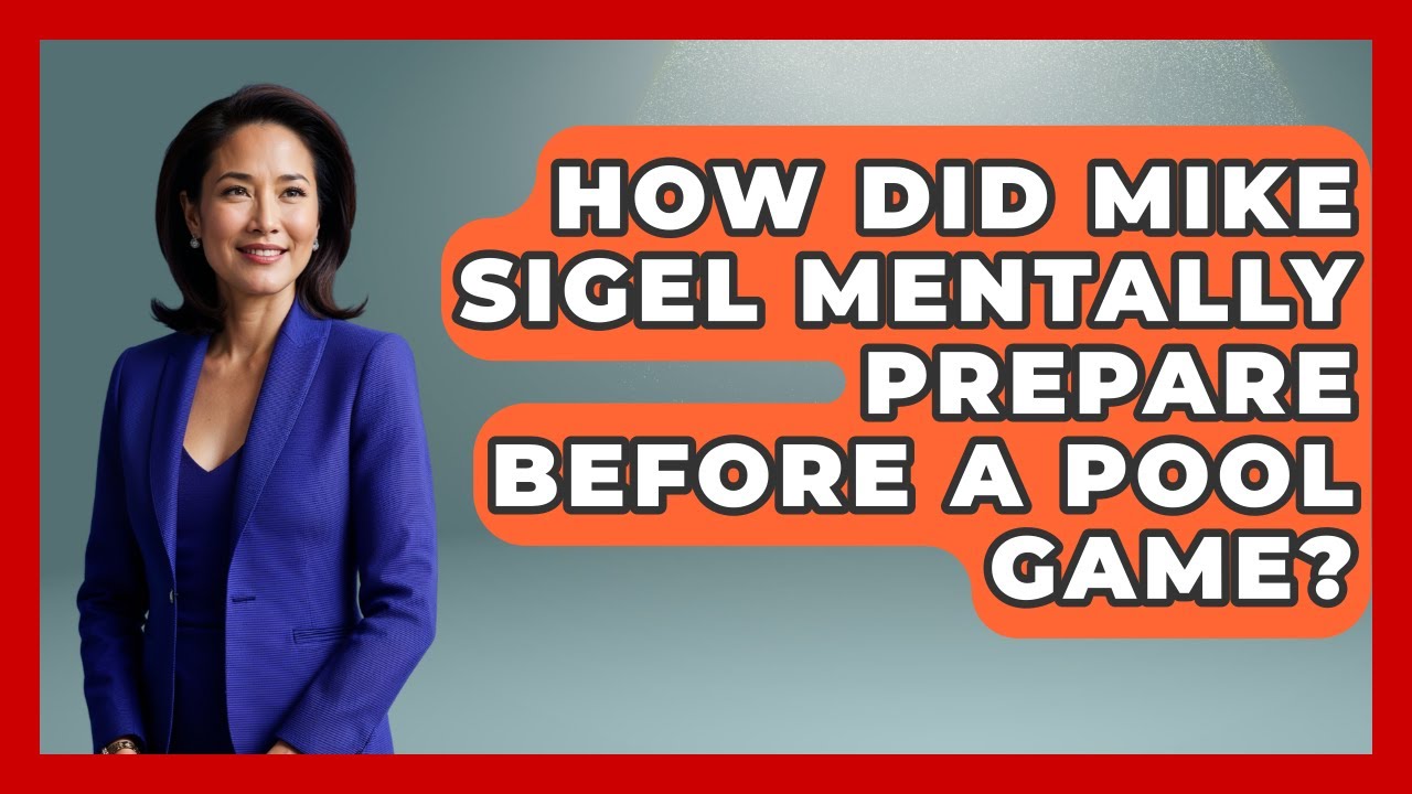 How Did Mike Sigel Mentally Prepare Before A Pool Game? - Billiards ...