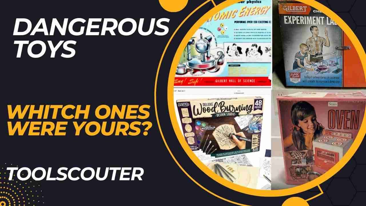 What Was the Most Dangerous Toy of Your Childhood? - YouTube