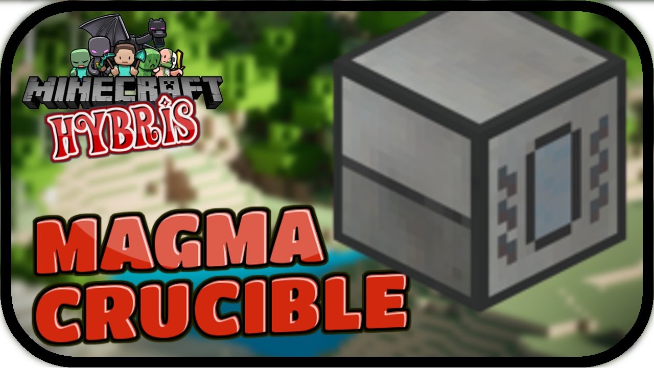 EIN MAGMA CRUCIBLE - MINECRAFT HYBRIS #029 ★ Lets Play Minecraft ...