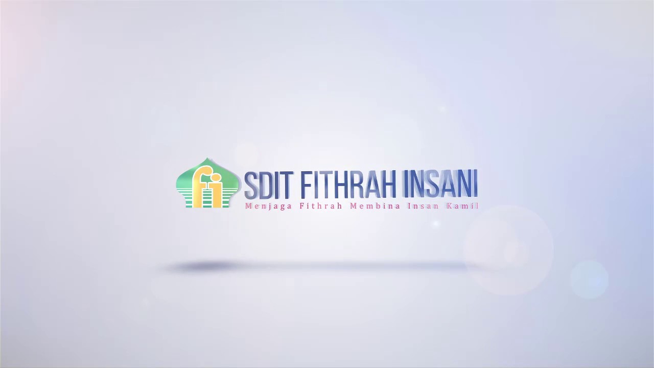 SDIT Fithrah Insani Intro Logo - YouTube
